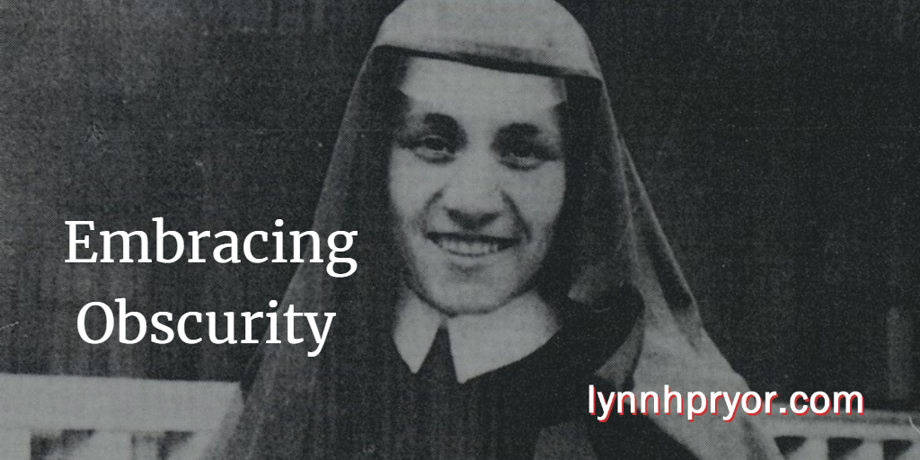 This Week in History – Embracing Obscurity – Lynn Pryor