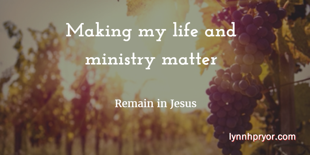 How to Make Life and Ministry Matter – Lynn Pryor