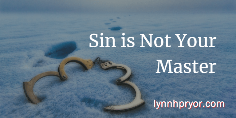 Sin is Not Your Master – Lynn Pryor