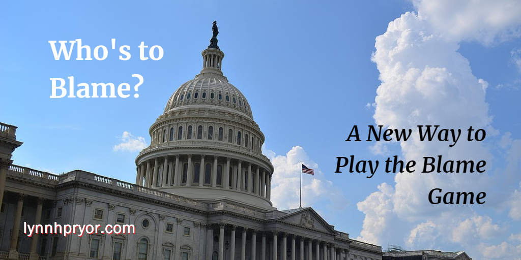 A New Way to Play the Blame Game – Lynn Pryor